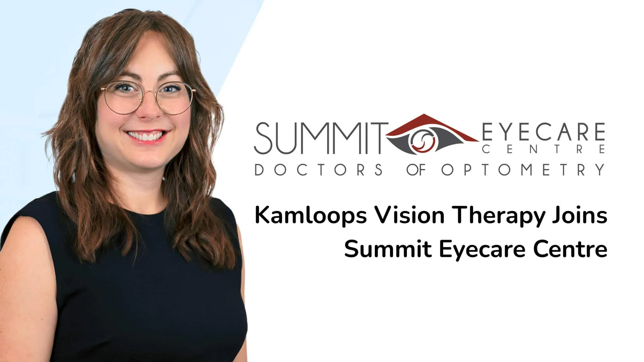 Exciting News: Kamloops Vision Therapy Joins Summit Eyecare Centre ...